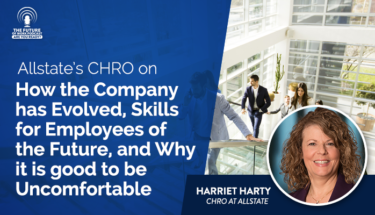 Allstate’s CHRO On How The Company Has Evolved, Skills For Employees Of ...